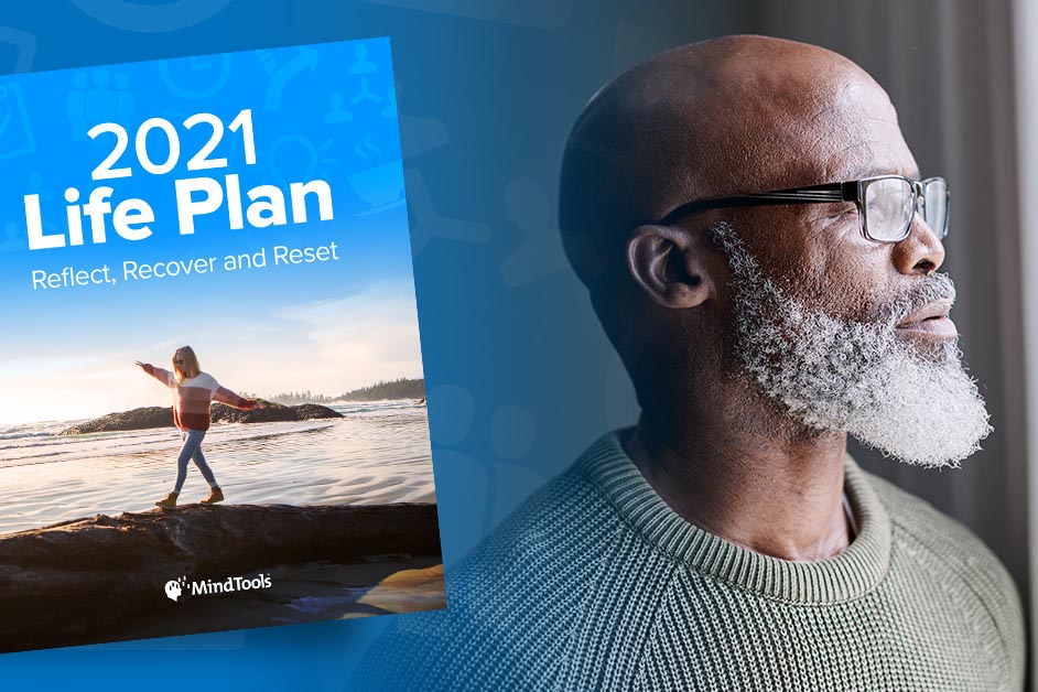 Reflect, Recover, Reset – Your Life Plan 2021 - Mindtools